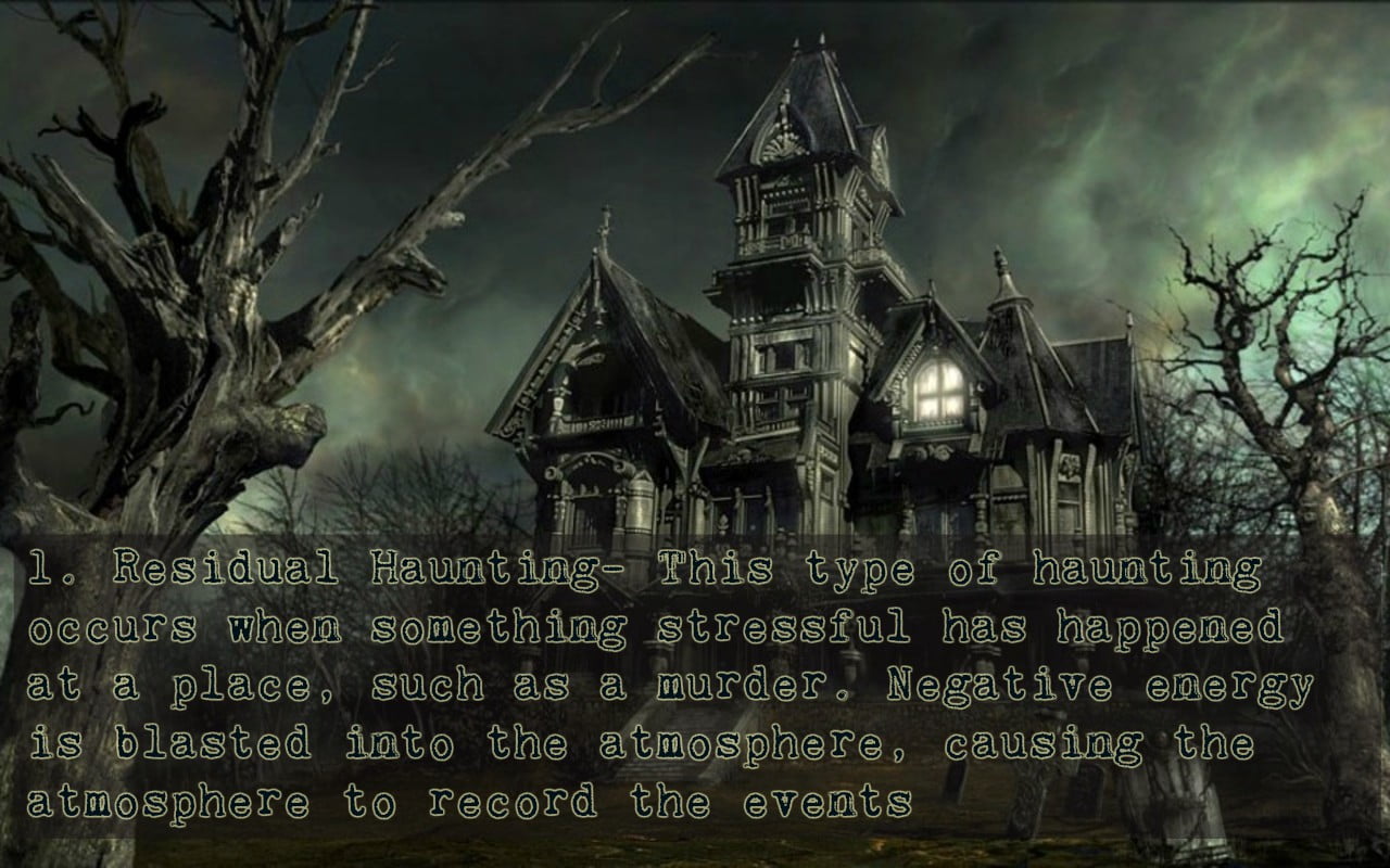 Different Types of Hauntings: We’ll Tell You All About Them