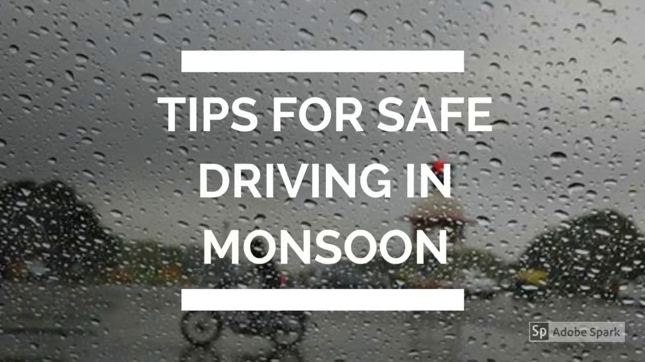 Tips For Safe Driving In Monsoon