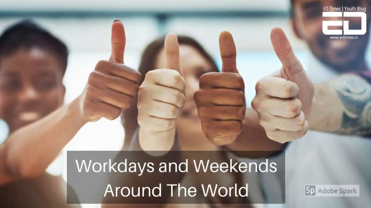 Watch: Workdays And Weekends Around The World