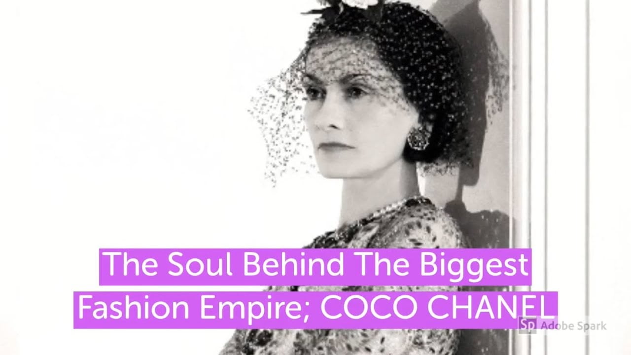 Watch: The Soul Behind The Biggest Fashion Empire; Coco Chanel