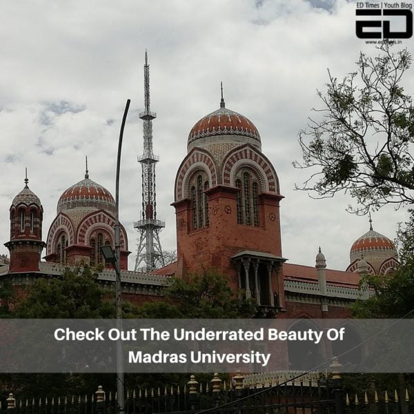 In Pics: Check Out The Underrated Beauty Of Madras University