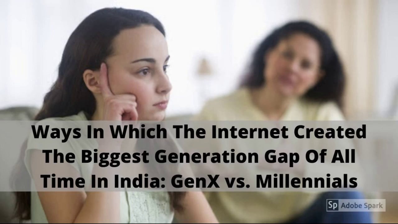 Watch: Ways In Which Internet Created The Biggest Generation Gap ...