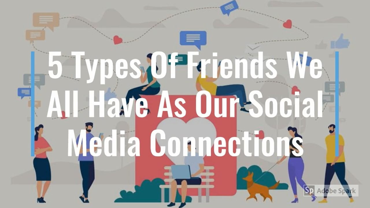 Watch: 5 Types Of Friends We All Have As Our Social Media Connections