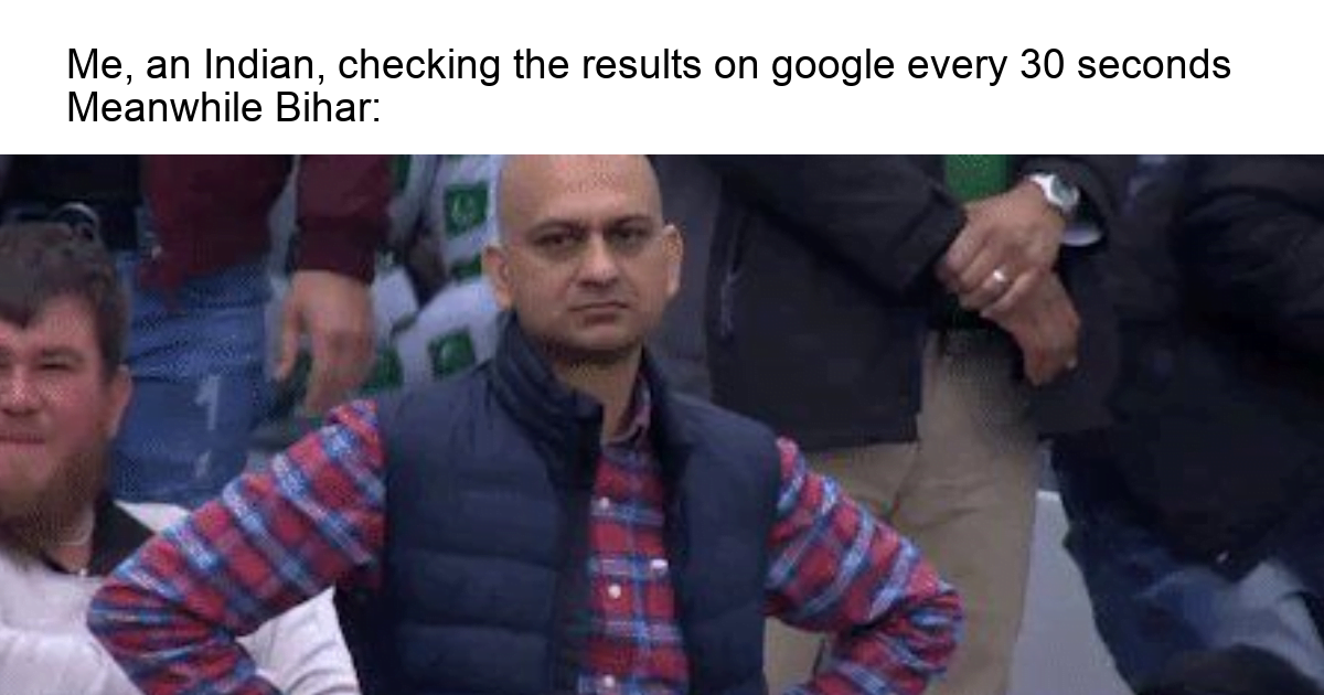 Memes About Poor Bihar Feeling Left Out With Indians Obsessing Over US ...