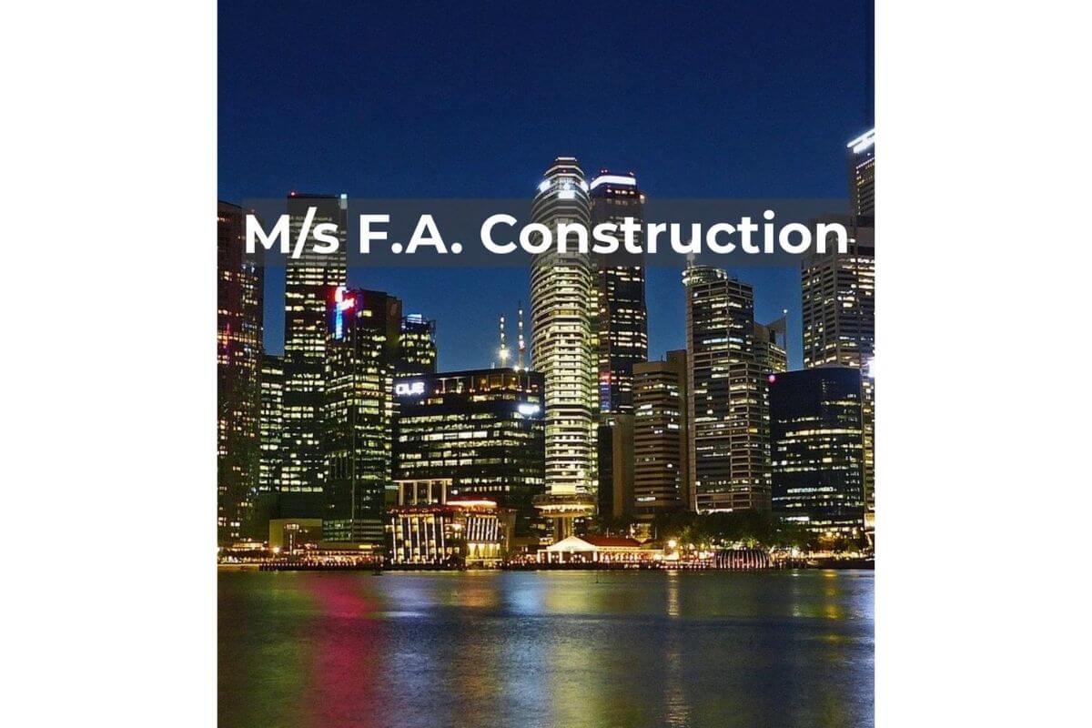 F.A Construction – State of the art Infrastructure Company