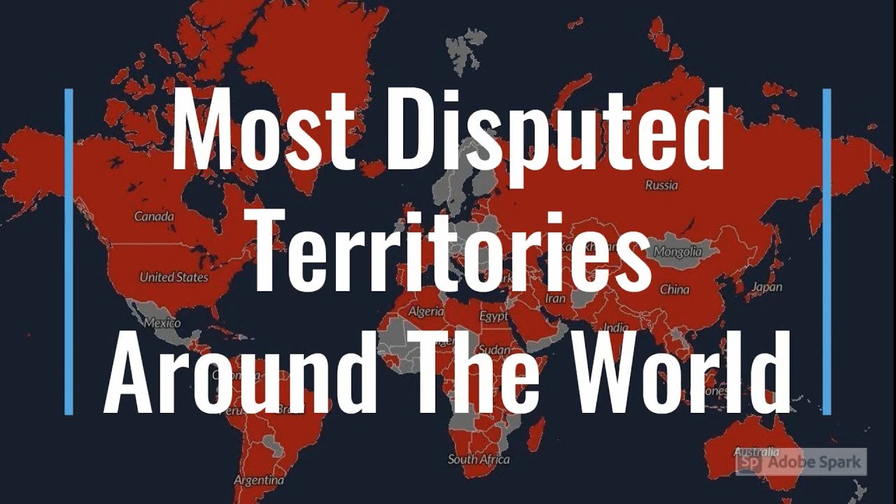 Watch: Most Disputed Territories Around The World