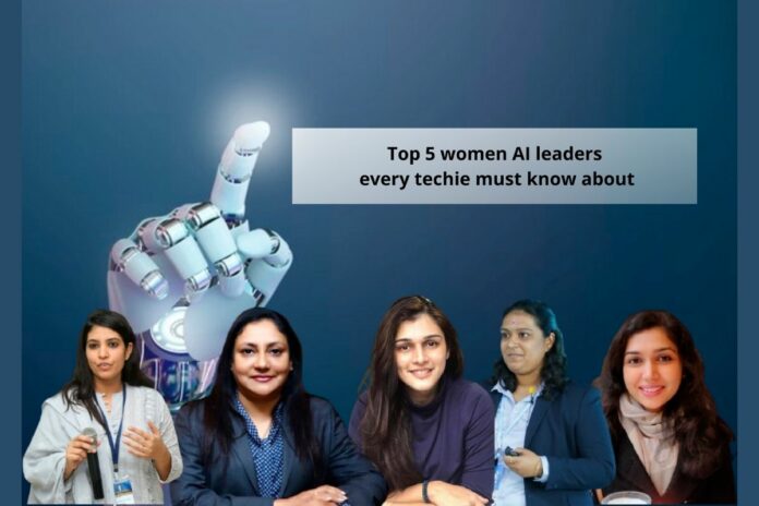 Top 5 Women AI Leaders Every Techie Must Know About