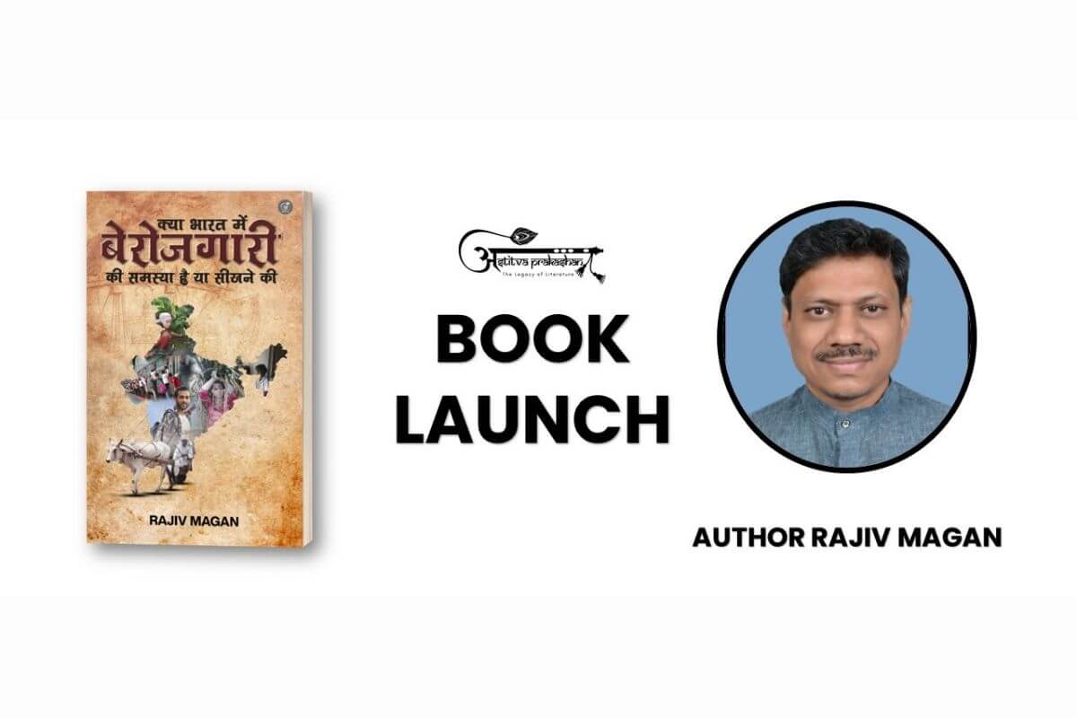 Astitva Prakashan Launched Book on Unemployment Authored by Rajiv Magan