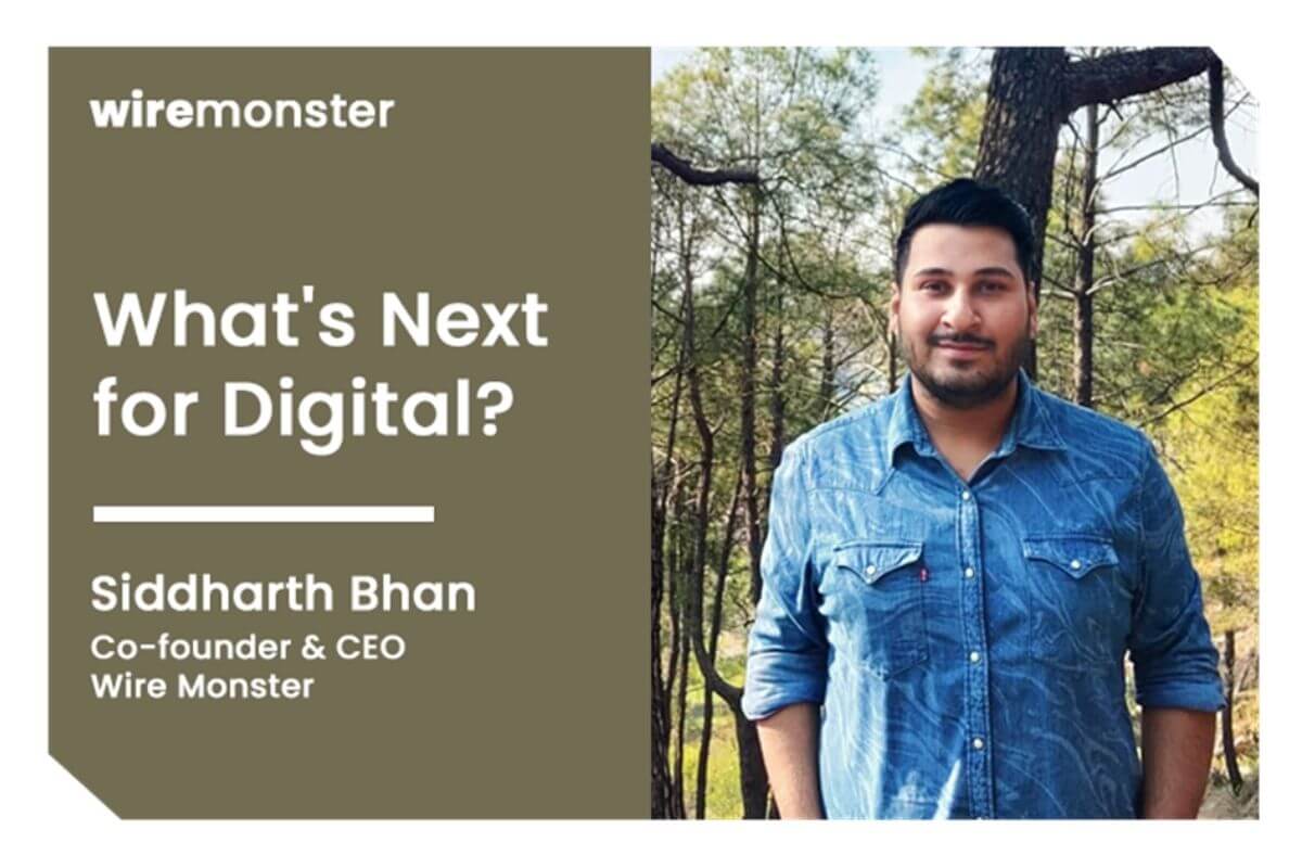 What's Next for Digital? In Conversation With Wire Monster CEO ...