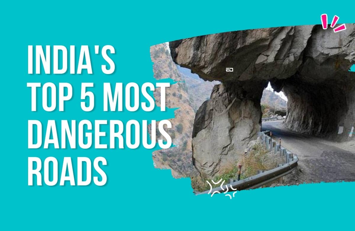Watch: India's Top Five Most Dangerous Roads