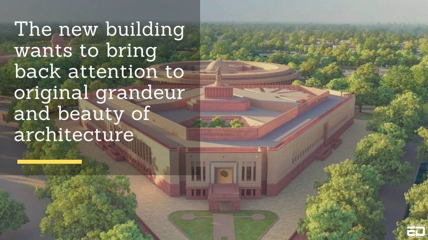 In Pics: Amazing Pictures Of How The New Parliament Building Will Look